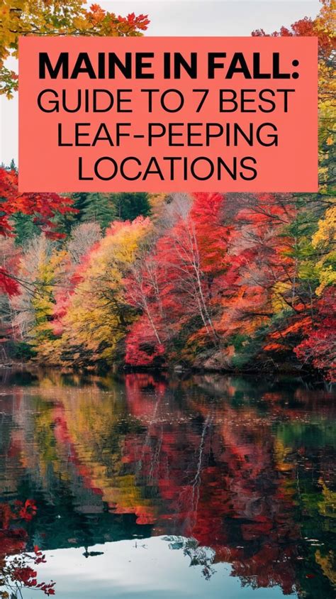 Maine In The Fall A Guide To The 7 Best Leaf Peeping Locations Artofit