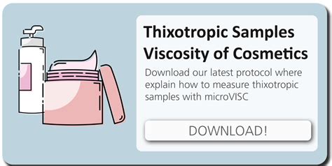 Measuring Viscosity Of Cosmetics With Microvisc