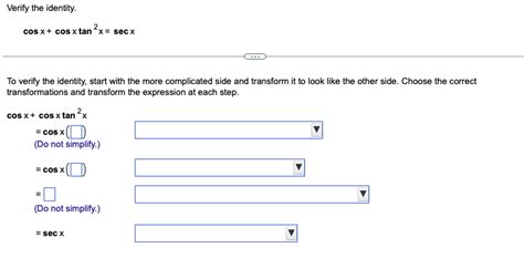 Solved Verify the identity cos x cos x tan²x secx To Chegg com