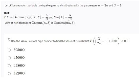 Solved Let X Be A Random Variable Having The Gamma