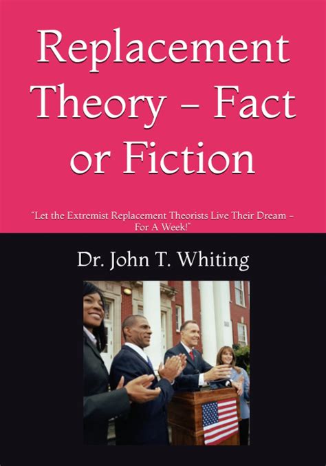 Replacement Theory Fact Or Fiction Let The Extremist Replacement