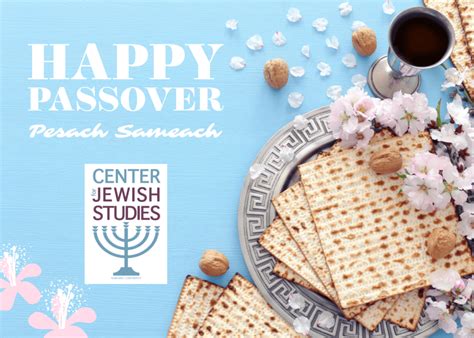 Happy Passover Center For Jewish Studies