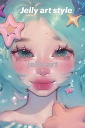 Jelly Art Style Inspo