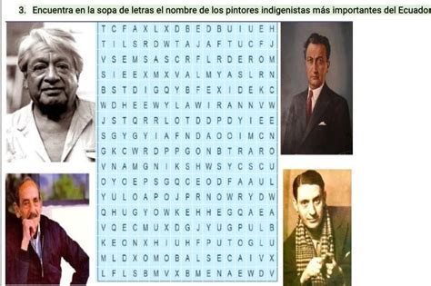 Encuentra En La Sopa De Letras El Nombre De Los Pintores Indigenistas
