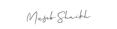 75 museb shaikh name signature style ideas ideal electronic signatures