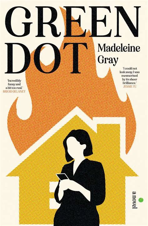 Green Dot By Madeleine Gray • Good Reading