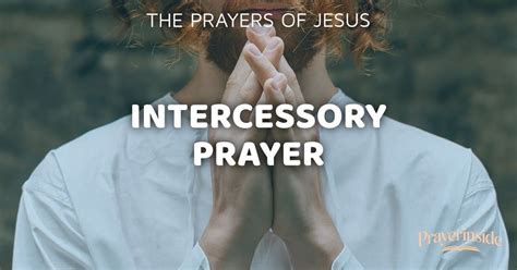 Prayer Of Intercession How To Pray Effectively For Others Prayer Inside