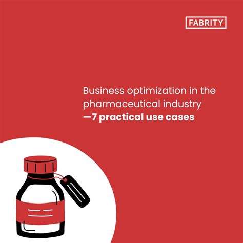 Business Process Optimization In The Pharmaceutical Industry—7