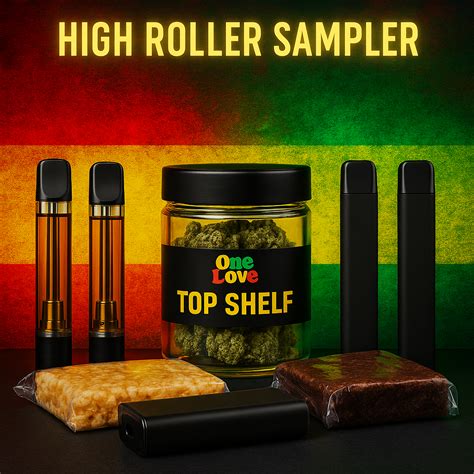 High Roller Sampler One Love Delivery