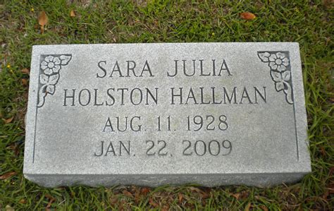 Sara Julia Holston Hallman 1928 2009 Find A Grave Memorial