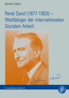 René Sand 1877 1953 Weltbürger Der Internationalen Sozialen Arbeit