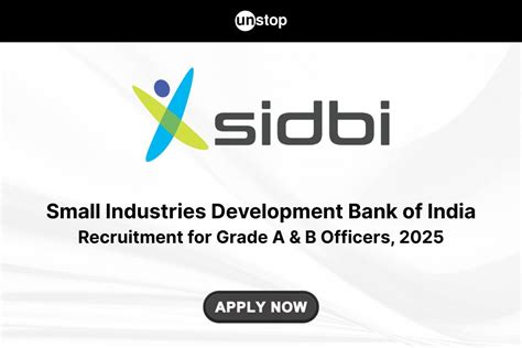 Sidbi Recruitment 2025 Grade A And B Officers Apply Now Unstop