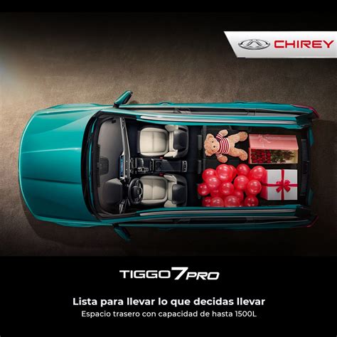 Chirey México El Espacio Interior Y Versatilidad De La Chirey Tiggo7pro La Hacen Uno De Los