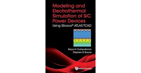 Modeling And Electrothermal Simulation Of Sic Power Devices Using