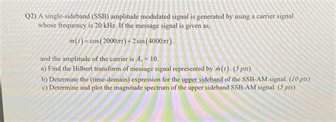 Solved 22 A Single Sideband Ssb Amplitude Modulated