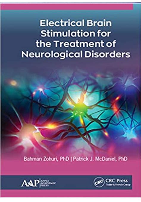Electrical Brain Stimulation For The Treatment Of Neurological Disorde Farooq Kitab Ghar