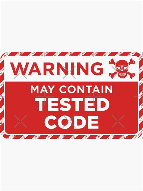 Warning May Contain Tested Code Sticker For Sale By Blitzcreed Redbubble