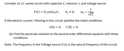 Solved Consider An Lc Series Circuit With Capacitor C