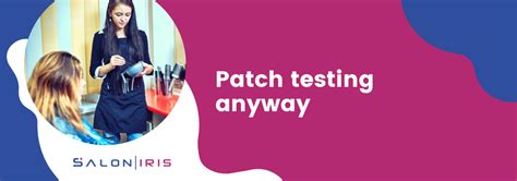 The Importance Of Patch Testing Salon Iris
