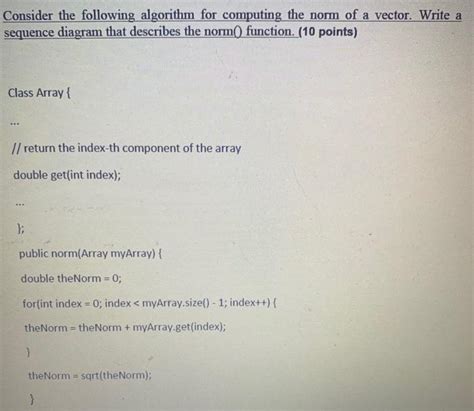 Solved Consider The Following Algorithm For Computing The Chegg