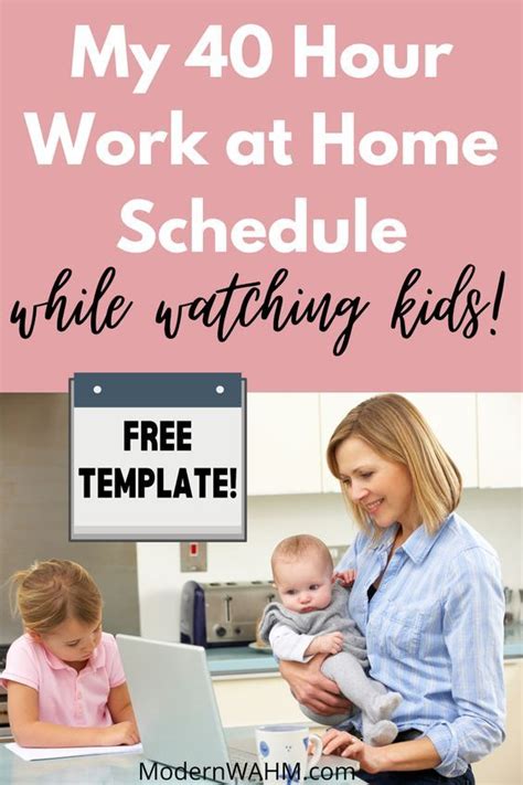 Realistic work from home mom schedule while watching kids - free template. Work at home schedule ...
