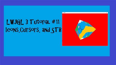 D Game With LWJGL Tutorial Icons Cursors And STB YouTube