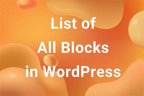 Divjot Singh On Linkedin List Of All Blocks In Wordpress Block Editor