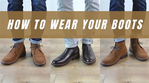 How To Wear Your Boots With Chinos And Jeans Youtube