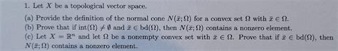Let X Be A Topological Vector Space A Provide Chegg