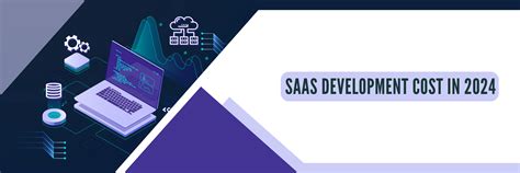 Saas Development Costs How Much Does It Cost In 2025