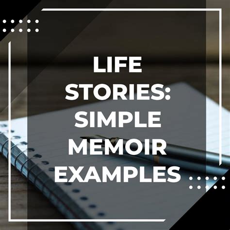Inspiring Memoir Examples About Life That Will Touch Your Heart Adazing