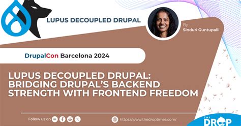lupus decoupled drupal bridging drupal s backend strength with