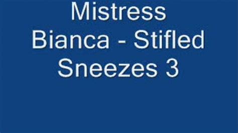 Stifled Sneezes 3 Mistress Biancas Fetish Addicts Clips4sale