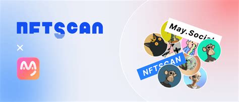 Nftscan 与 May 达成战略伙伴关系，双方在元宇宙 Nft 数据方面进行深度合作！ 个人文章 Segmentfault 思否