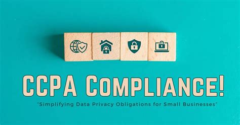 Ccpa Compliance Simplified For Small Businesses
