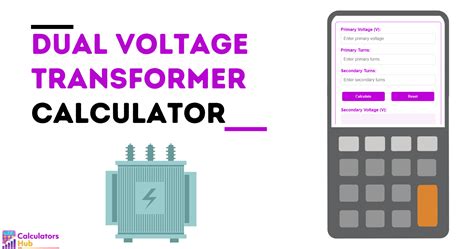 Dual Voltage Transformer Calculator