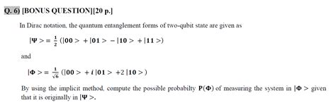 Solved Q BONUS QUESTION P In Dirac Notation The Chegg