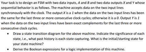solved your task is to design an fsm with two data inputs a