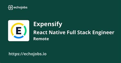Expensify Is Hiring React Native Full Stack Engineer Remote Javascript React Php Java C