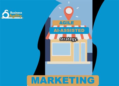 Pre And Post 4p Marketing Toward Agile And Ai Assisted Marketing