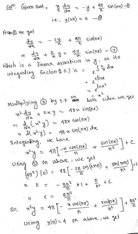 Solved Let N Be A Positive Integer Solve The Initial Value Problem X Dy Dx Y Pi
