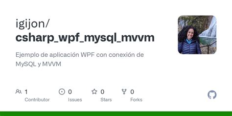 Github Igijoncsharpwpfmysqlmvvm Ejemplo De Aplicación Wpf Con