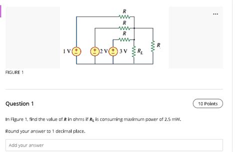 Solved R R R W R W 1V 2 V3 V CR W FIGURE 1 Question 1 10 Chegg Com