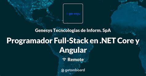 Programador Full Stack En Net Core Y Angular At Genesys Tecnologías De