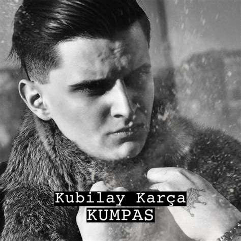 Kumpas Single By Kubilay Karça Spotify