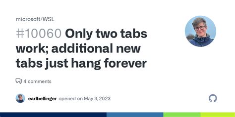 Only Two Tabs Work Additional New Tabs Just Hang Forever · Issue 10060 · Microsoftwsl · Github
