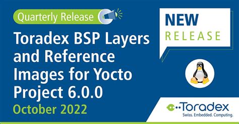 Toradex On Linkedin Yocto Project 600 Quarterly Release Toradex Bsp Layers And Reference