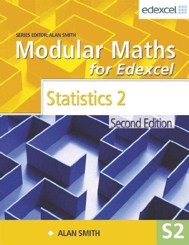 Modular Maths For Edexcel Statistics Book Nd Edition Rent