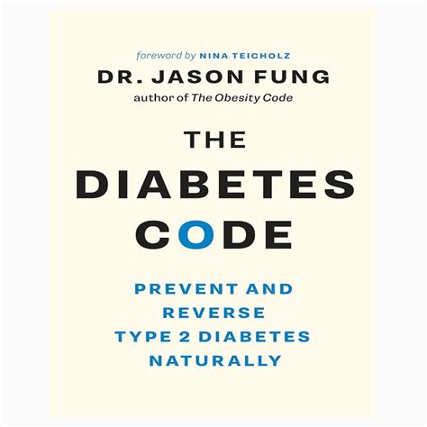 The Diabetes Code Prevent And Reverse Type 2 Diabetes Naturally By The
