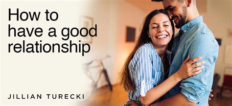 10 Tips For How To Have A Good Relationship With Your Partner — Jillian